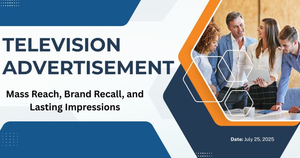 What is Television Advertisement? Complete Guide